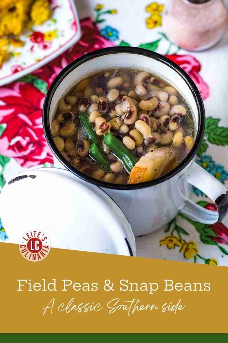 Field Peas and Snap Beans – Leite's Culinaria